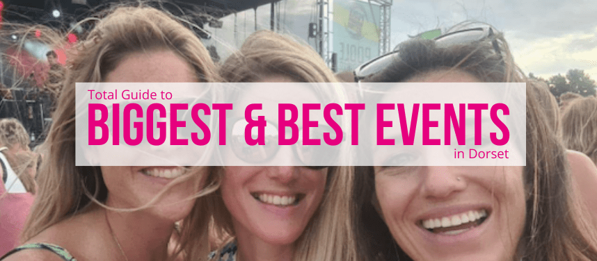 Dorset's Biggest and Best 2025 Events | What's On in Dorset 2025